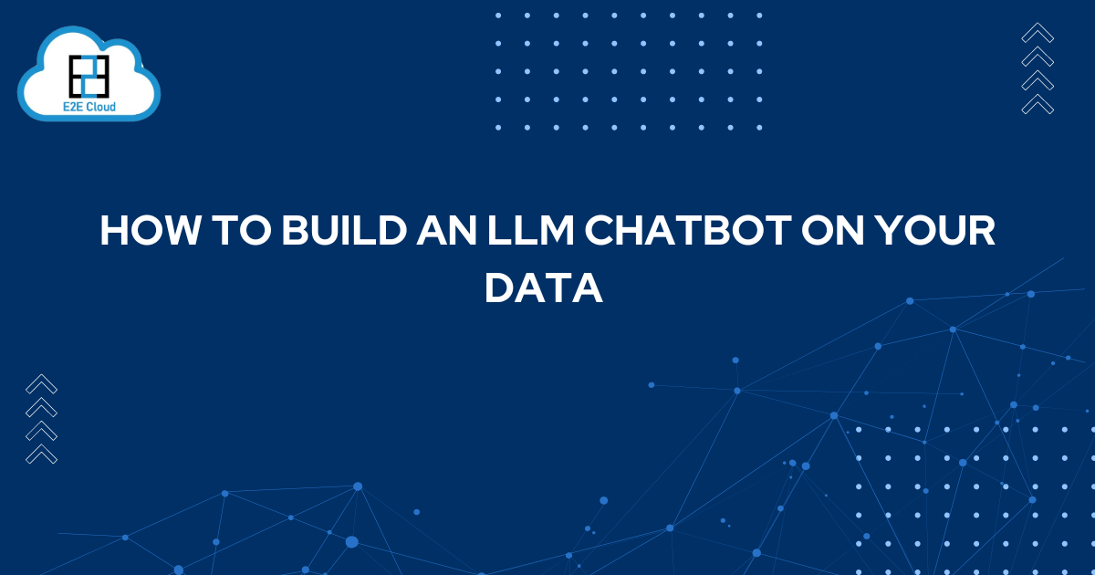 Build An Llm Chatbot On Your Data 